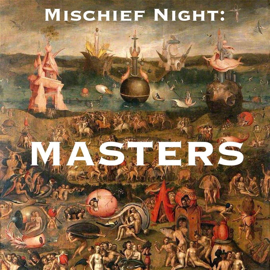Mischief Night Masters - Philadelphia Fringe Festival