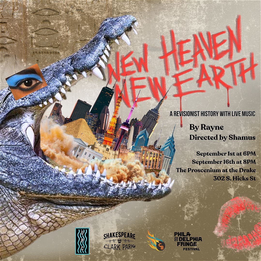new heaven new earth - Philadelphia Fringe Festival