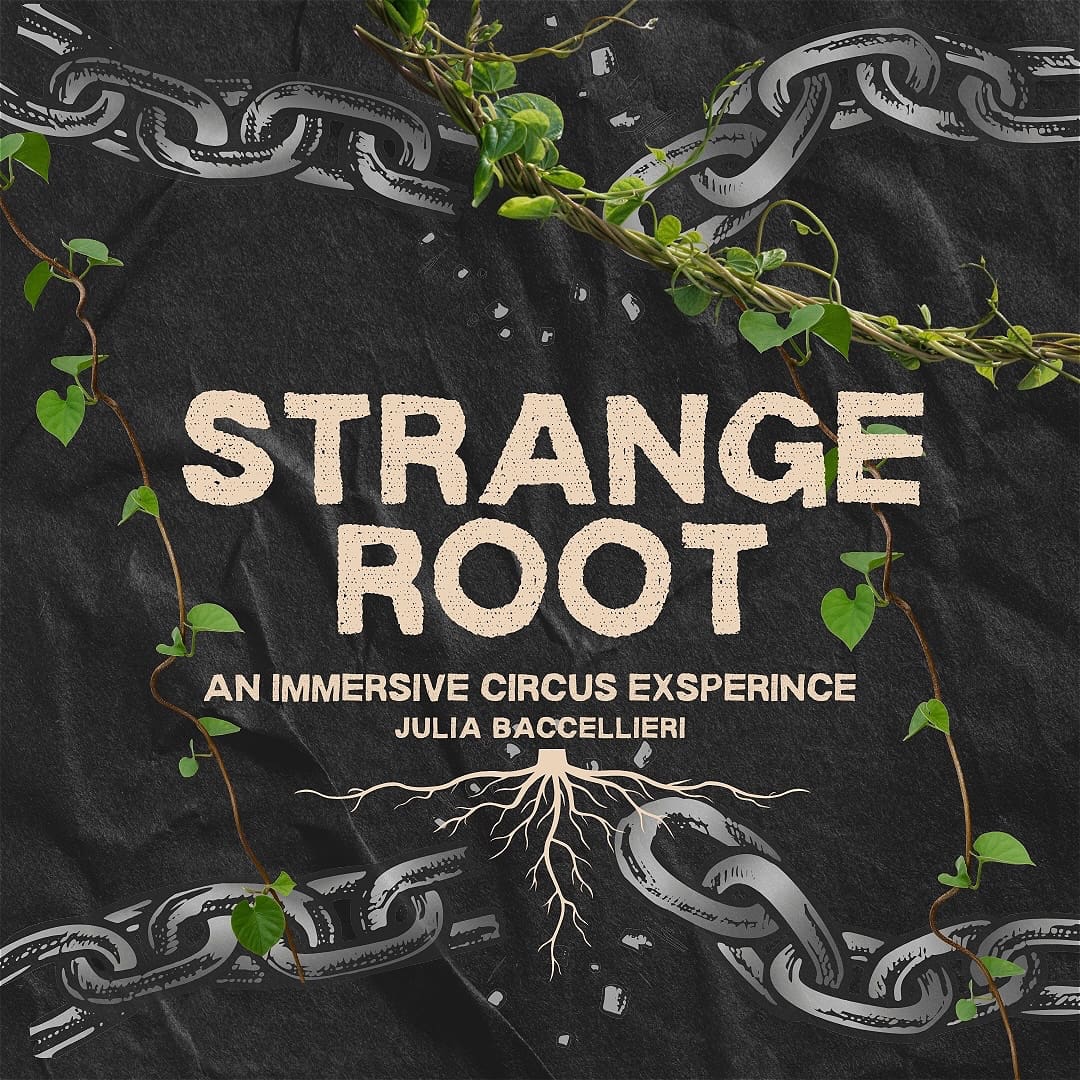 Strange Root - Philadelphia Fringe Festival